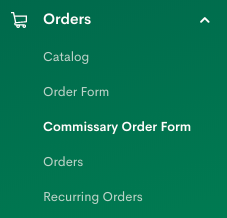 ORDERING FROM YOUR COMMISSARY