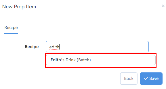 CREATING PREP ITEMS AND BATCHES